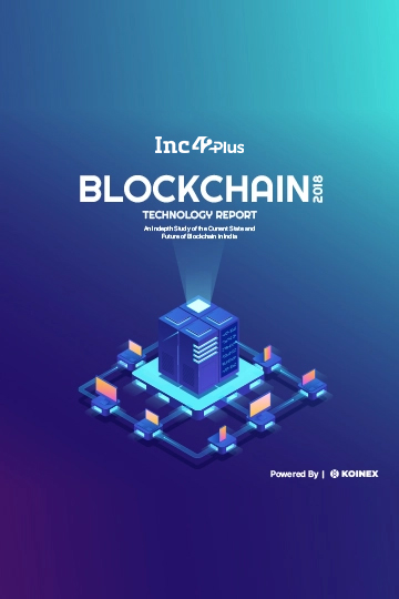 Blockchain Technology Report India 2018 Blockchain Technology Report India 2018